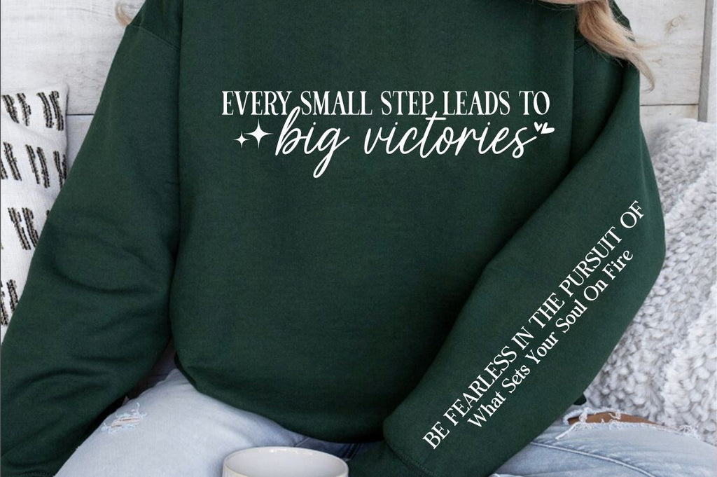 Every small step leads to big victories Sleeve SVG Design - So Fontsy