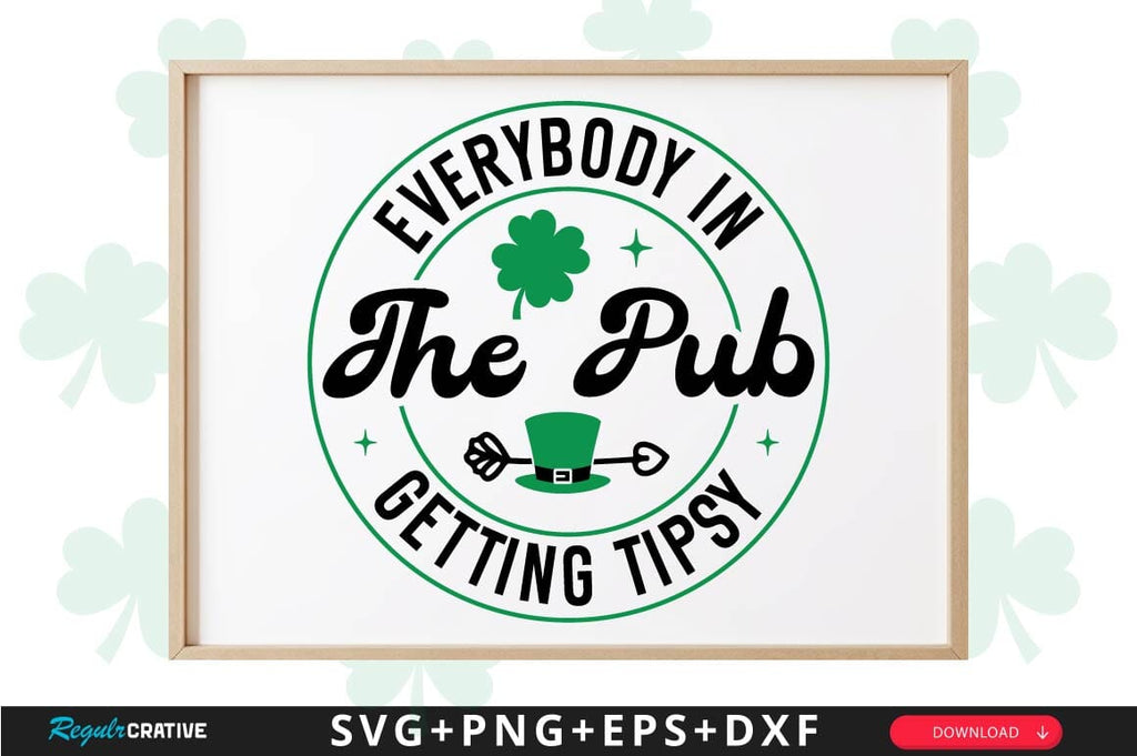 Everybody In The Pub Getting Tipsy Sign SVG Design - So Fontsy