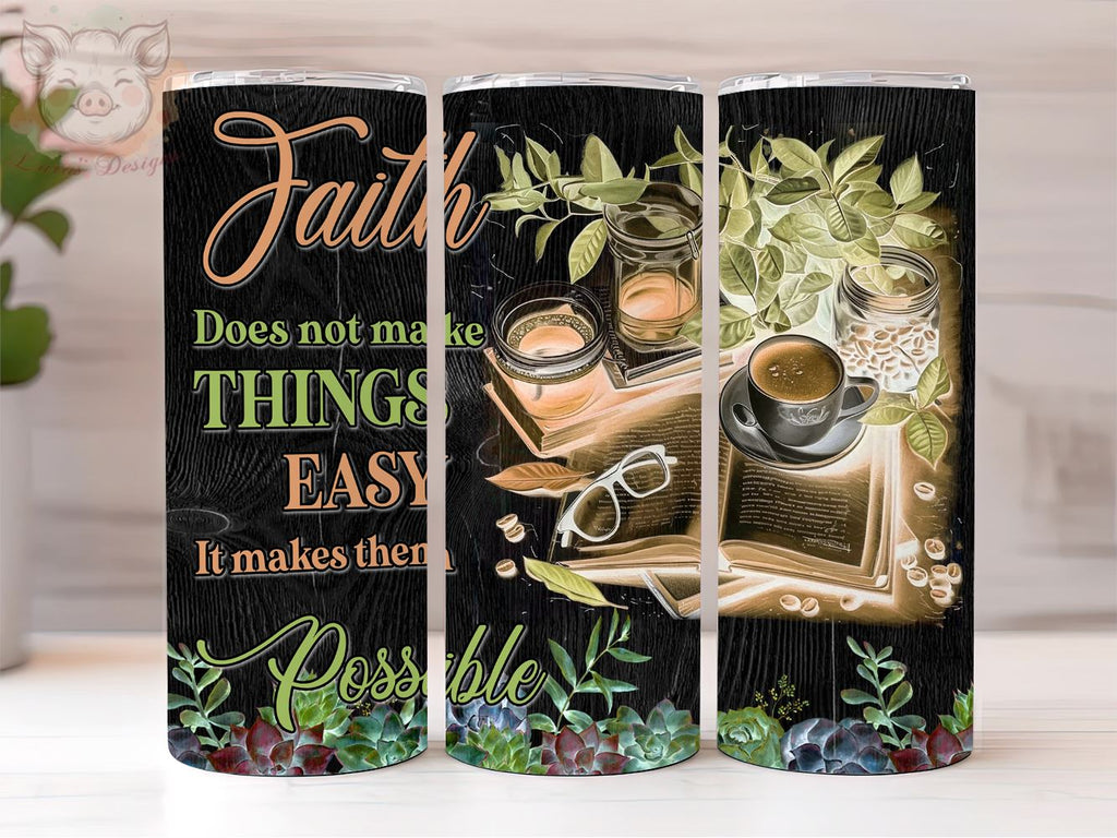 Faith Bible Verse 20oz Tumbler Png, Straight & Tapered Tumbler Png ...