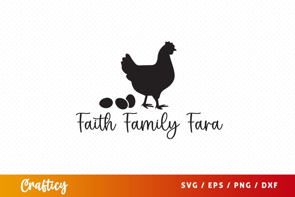 Faith family fara SVG Design - So Fontsy