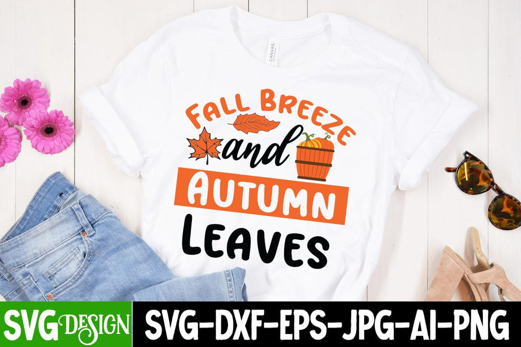 Fall Breeze And Autumn Leaves SVG Design, Fall Breeze And Autumn Leaves ...