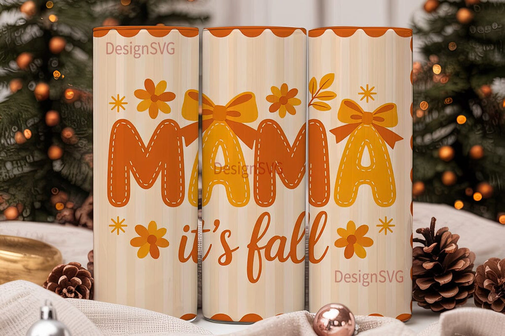 Fall Mama Tumbler Wrap PNG - So Fontsy