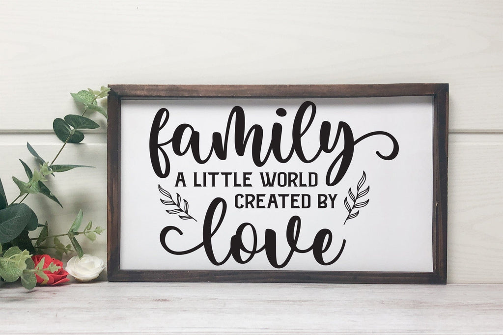 Family a Little World Created by Love Sign SVG - So Fontsy