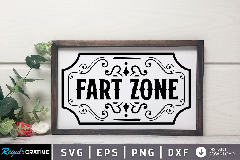 Fart zone svg design - So Fontsy