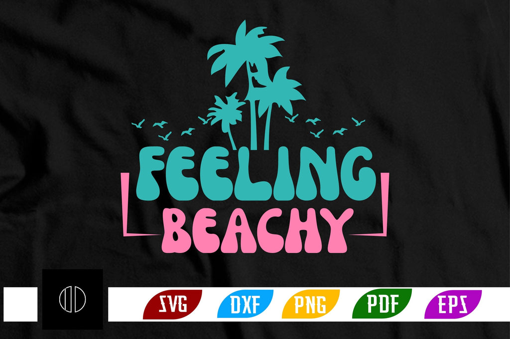 Feeling Beachy Svg Design - So Fontsy