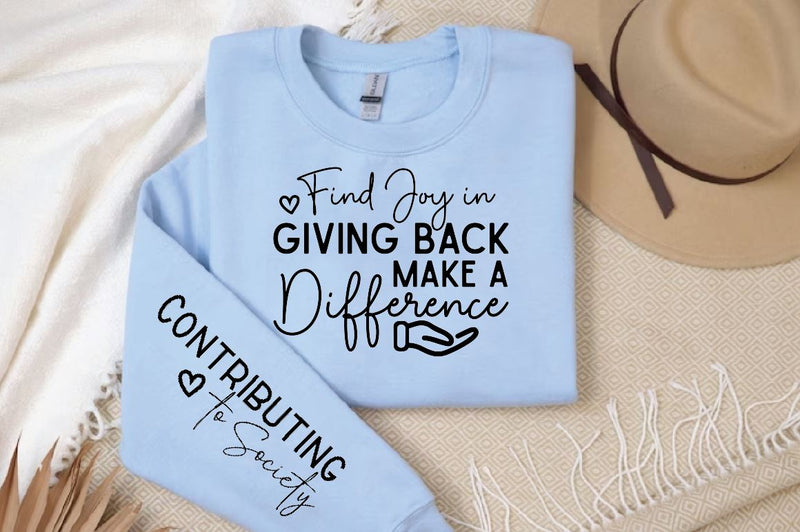 Find Joy in Giving Back Make a Difference Sleeve SVG Design ...