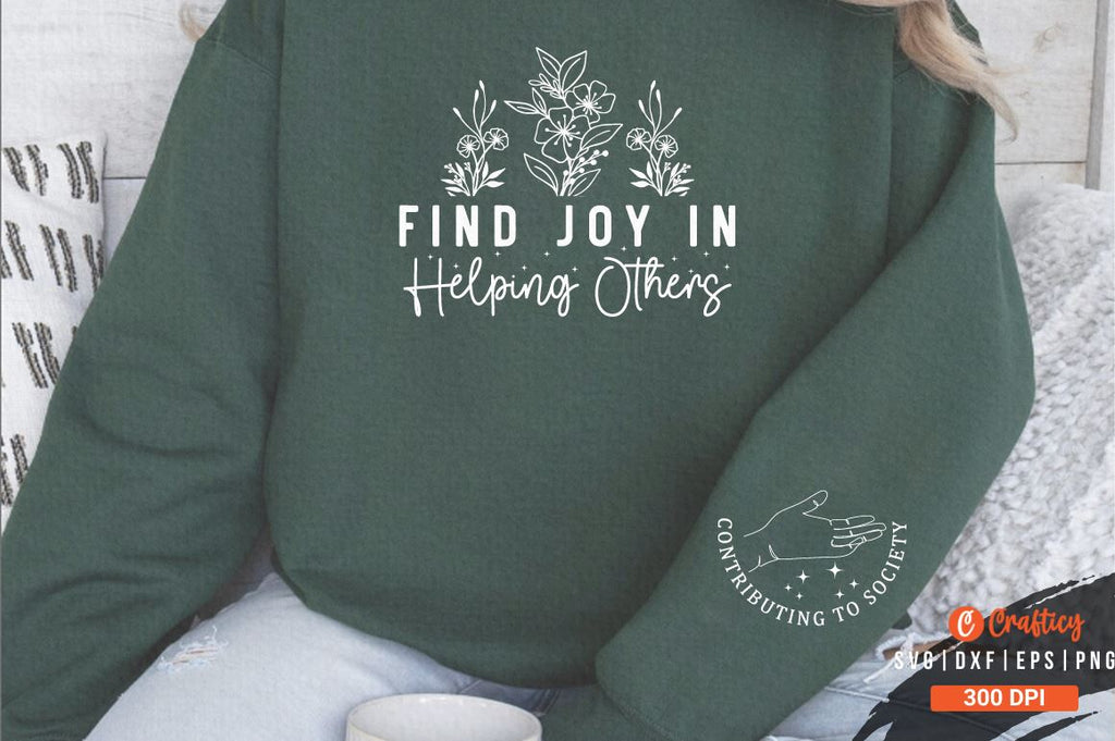 Find Joy in Helping Others Sleeve SVG Design - So Fontsy