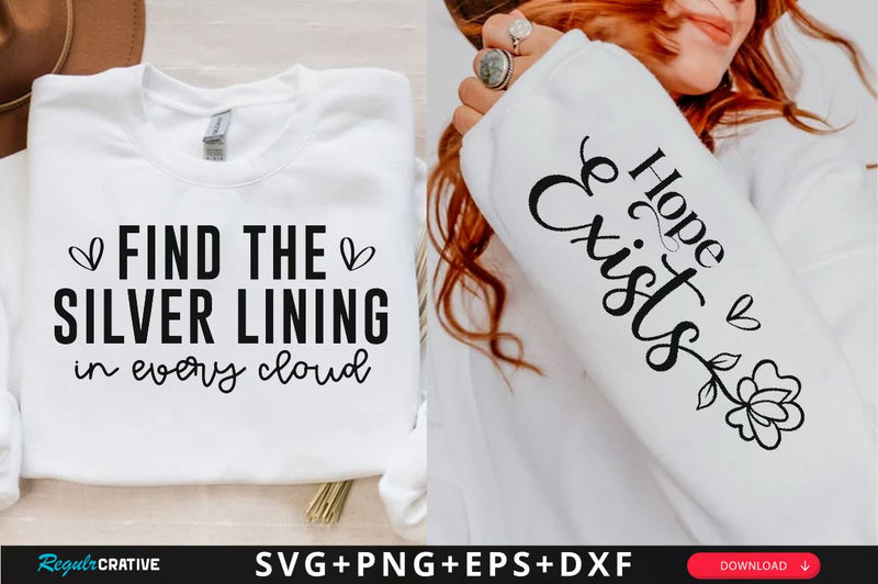 Find the Silver Lining in Every Cloud Sleeve SVG Design, Inspirational ...