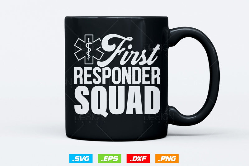 First Responder Squad Svg Png, EMT Svg, EMS Svg, Paramedic Svg, medical ...