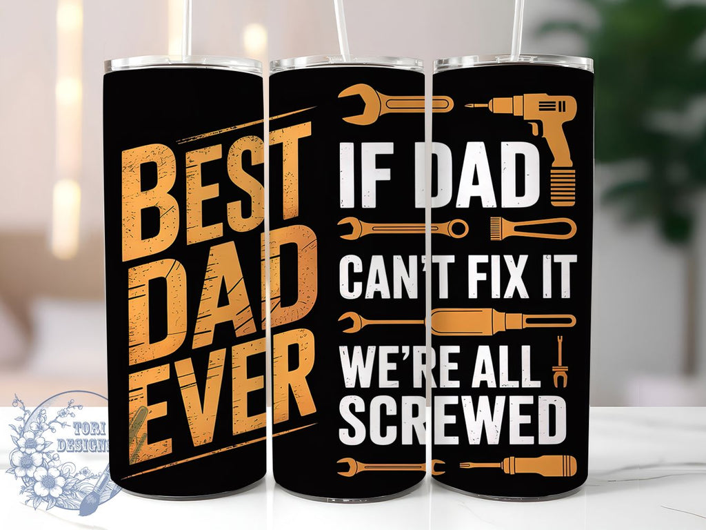 Fix-It Legend Best Dad Tumbler, If Dad Can't Fix It Tumbler, Funny Dad ...