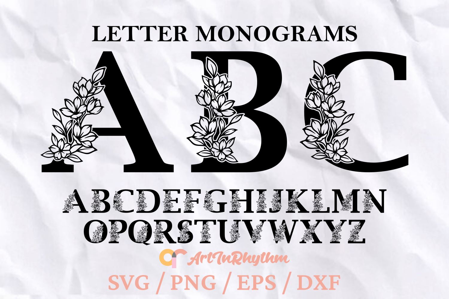 Floral Monogram Letters Svg, Monogram Font Svg, Alphabet Svg, Monograms ...