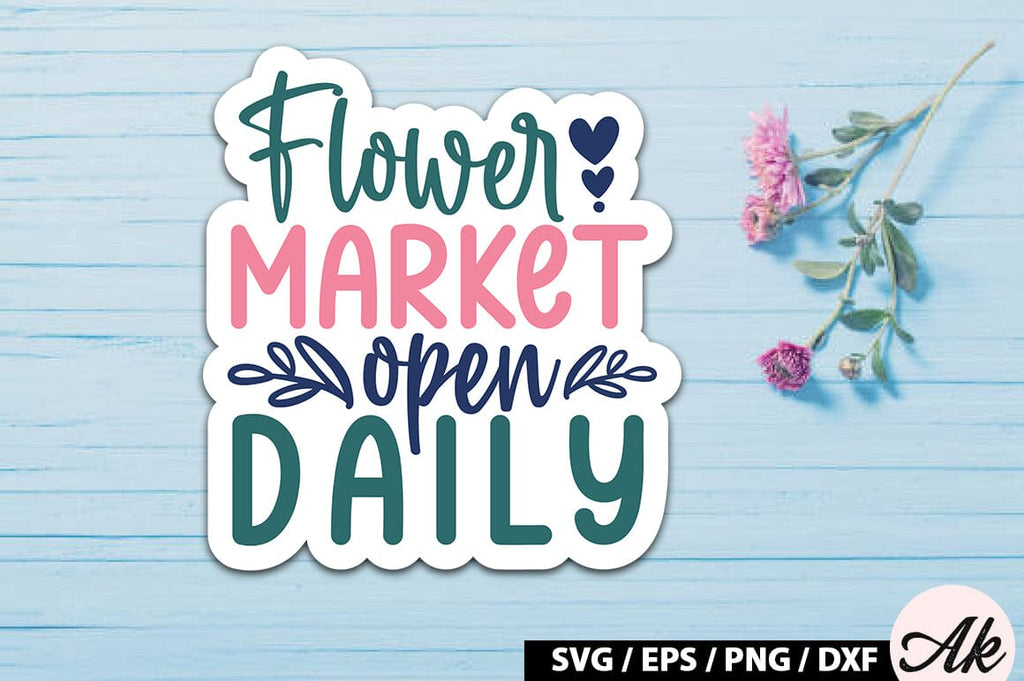 Flower market open daily Sticker SVG - So Fontsy