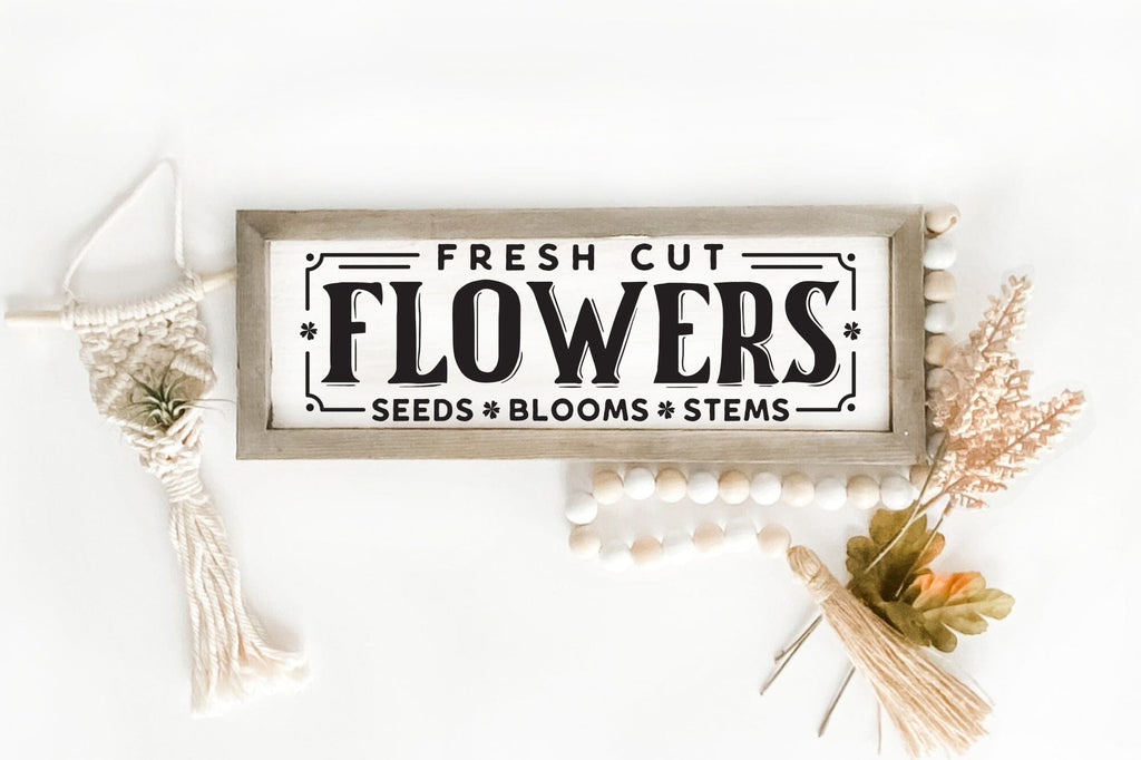 Flowers - Flower Market Farmhouse Sign SVG - So Fontsy