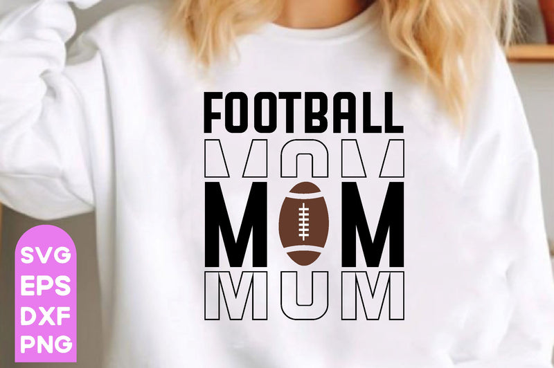 football mom , Football SVG Bundle, Football Mom SVG, Sports Mom SVG ...