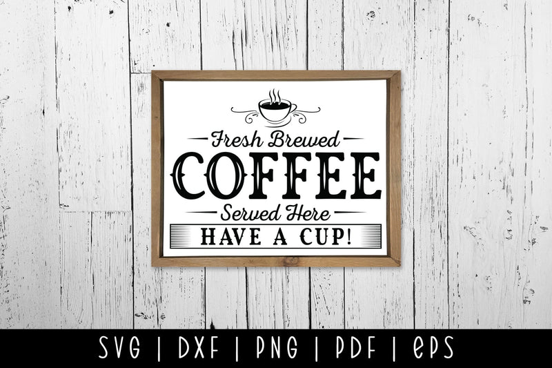 Fresh Brewed Coffee SVG, Vintage Coffee Sign SVG - So Fontsy