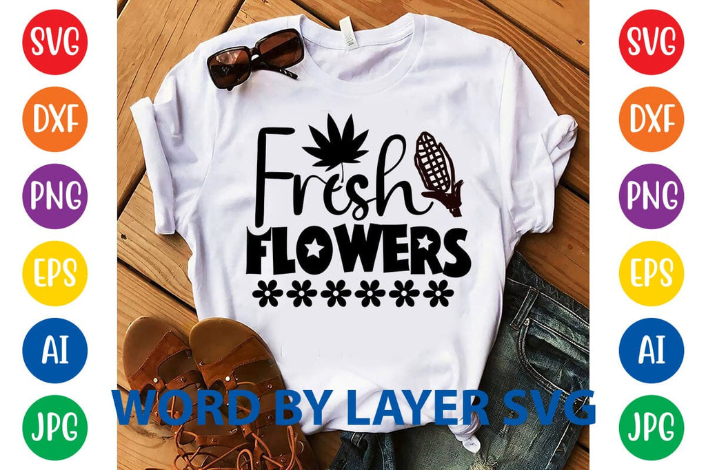 Fresh Flowers SVG DESIGN - So Fontsy