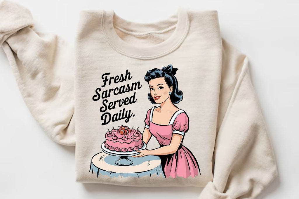 Fresh Sarcasm served Daily Sublimation Design - So Fontsy