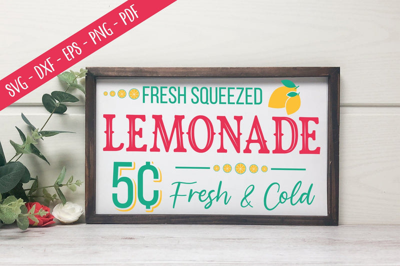 Fresh Squeezed Lemonade, Summer Sign SVG - So Fontsy