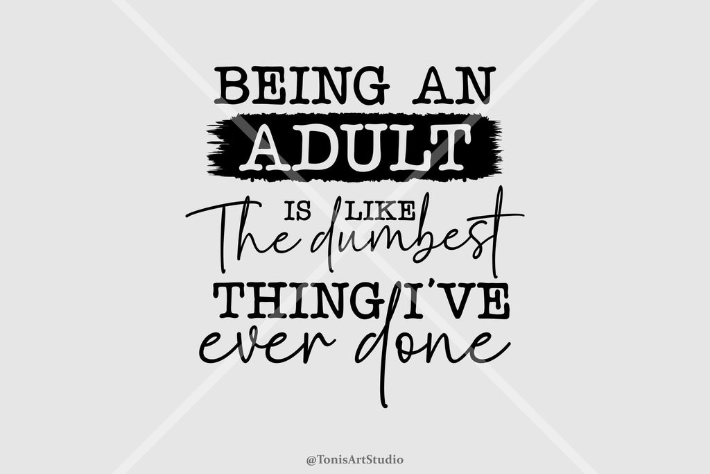 Funny Adult SVG: Perfect for Sarcastic Moms, Embrace the Quirks of ...