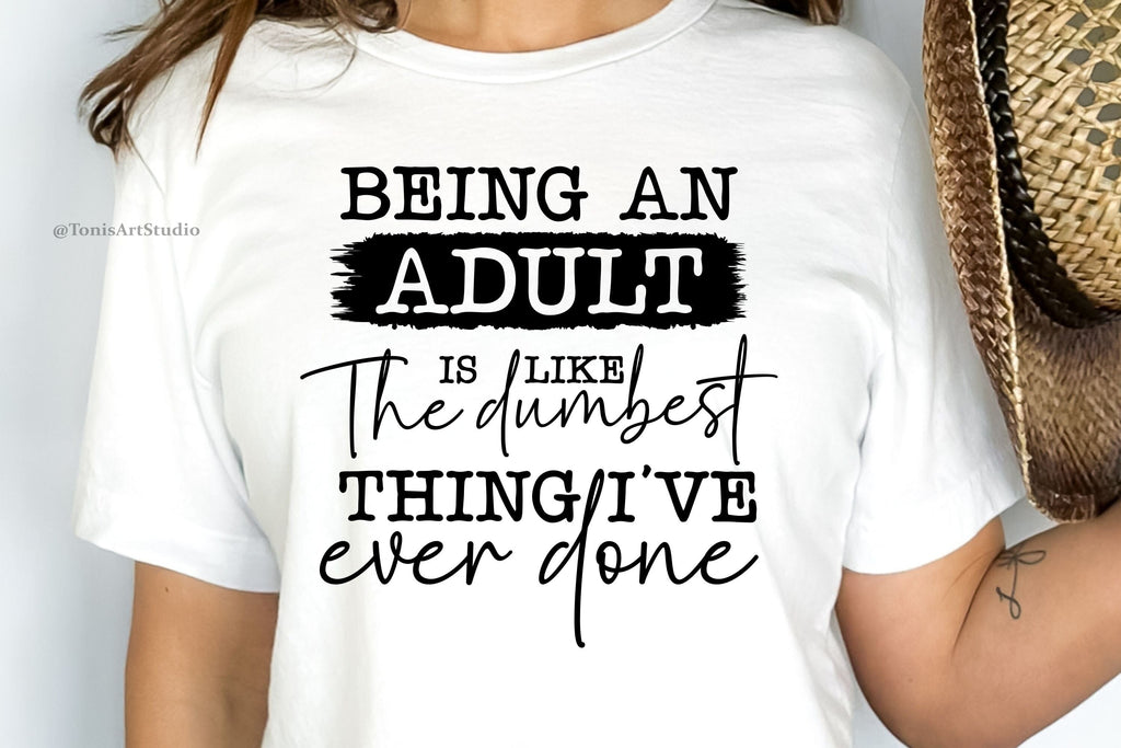 Funny Adult SVG: Perfect for Sarcastic Moms, Embrace the Quirks of ...
