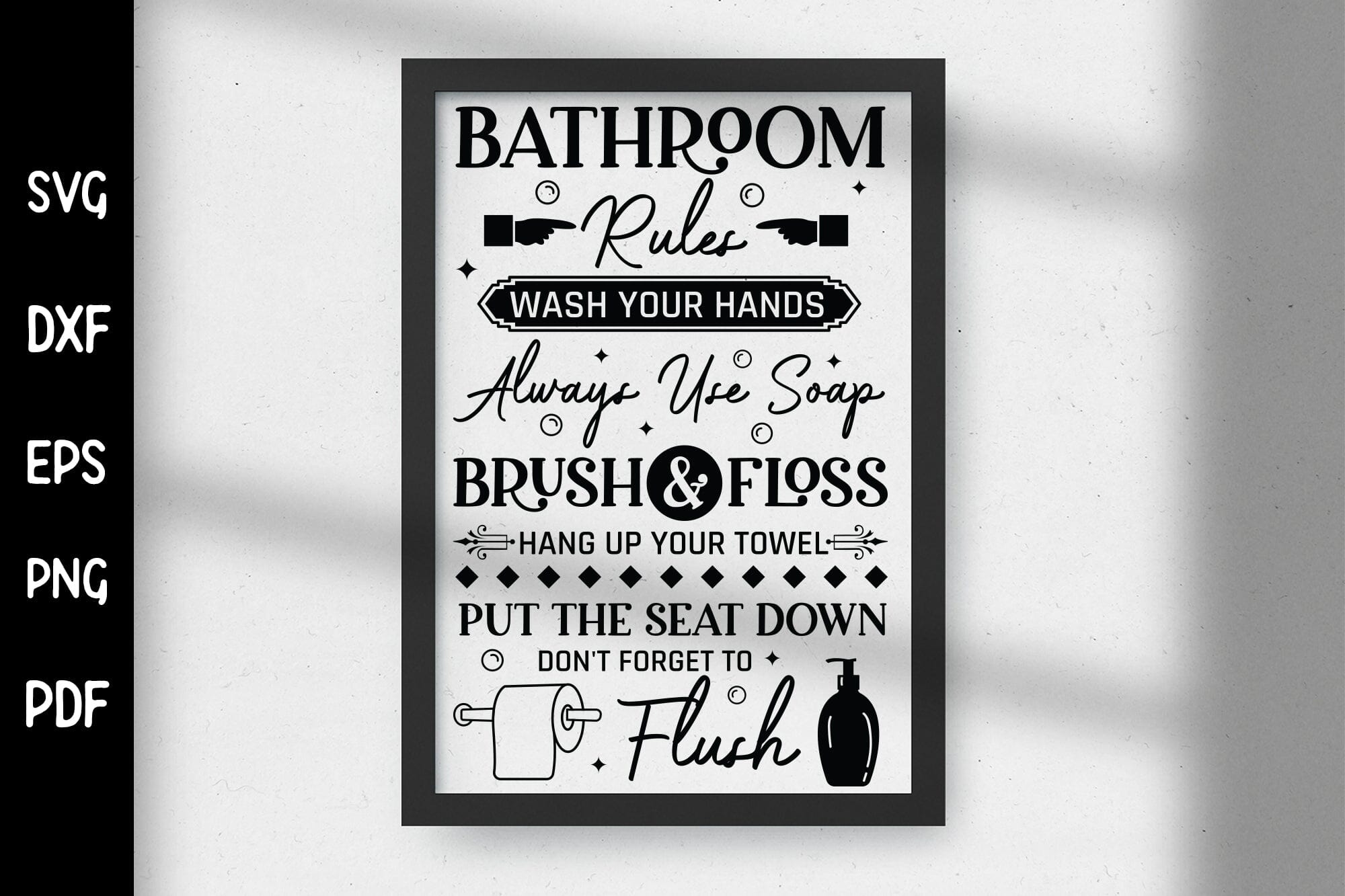 Funny Bathroom Rules Sign SVG Cut File - So Fontsy