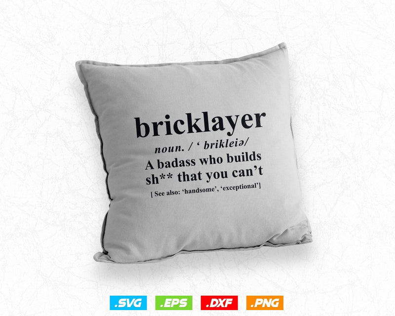 Funny Bricklayer Definition Meaning Svg Png, Fathers Day Funny Gifts ...