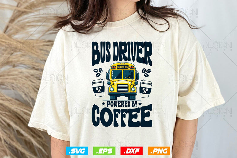 Funny Bus Drivers Need Coffee Svg Png, Father's Day Svg, Coffee Svg ...
