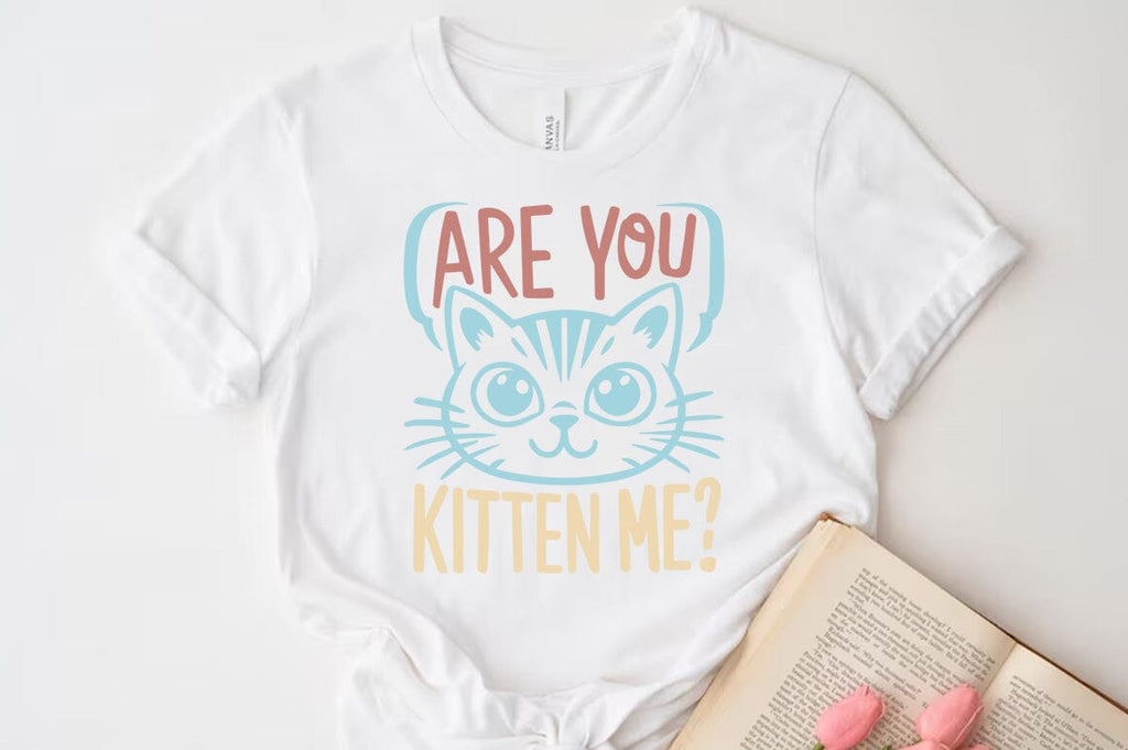 Funny Cat SVG PNG Design, Are you kitten me - So Fontsy