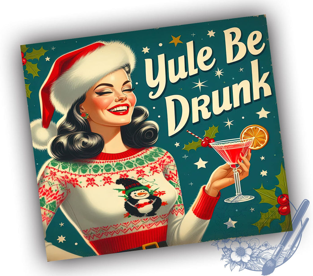 Funny Christmas Tumbler, Sarcastic Design, Yule Be Drunk, Holiday Humor ...