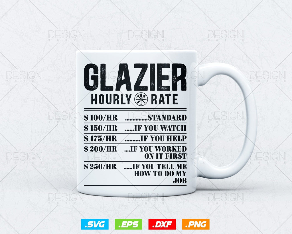 Funny Glazier Hourly Rate Labor Rates Co-workers Svg Png, Fathers Day ...
