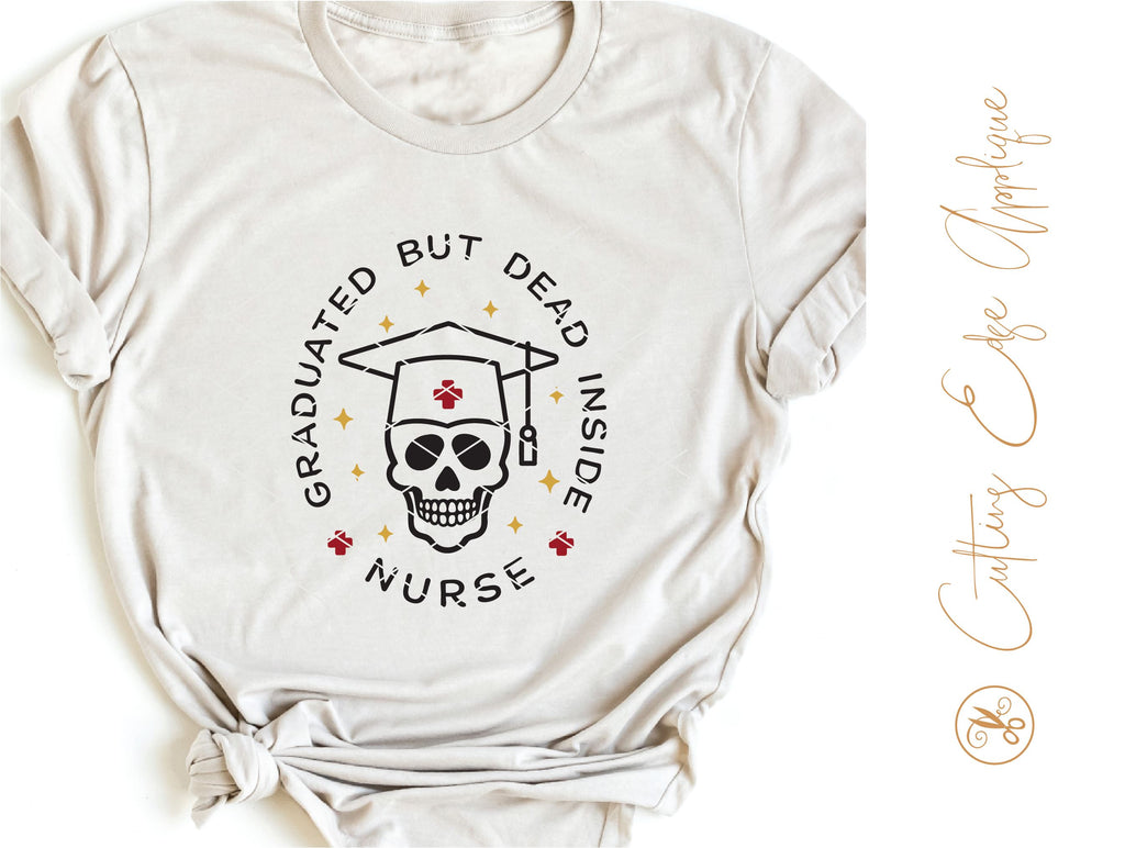 Funny Nurse Graduation SVG PNG DXF - So Fontsy