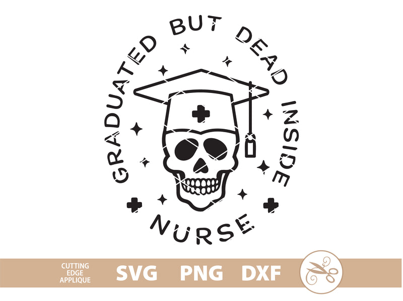 Funny Nurse Graduation SVG PNG DXF - So Fontsy