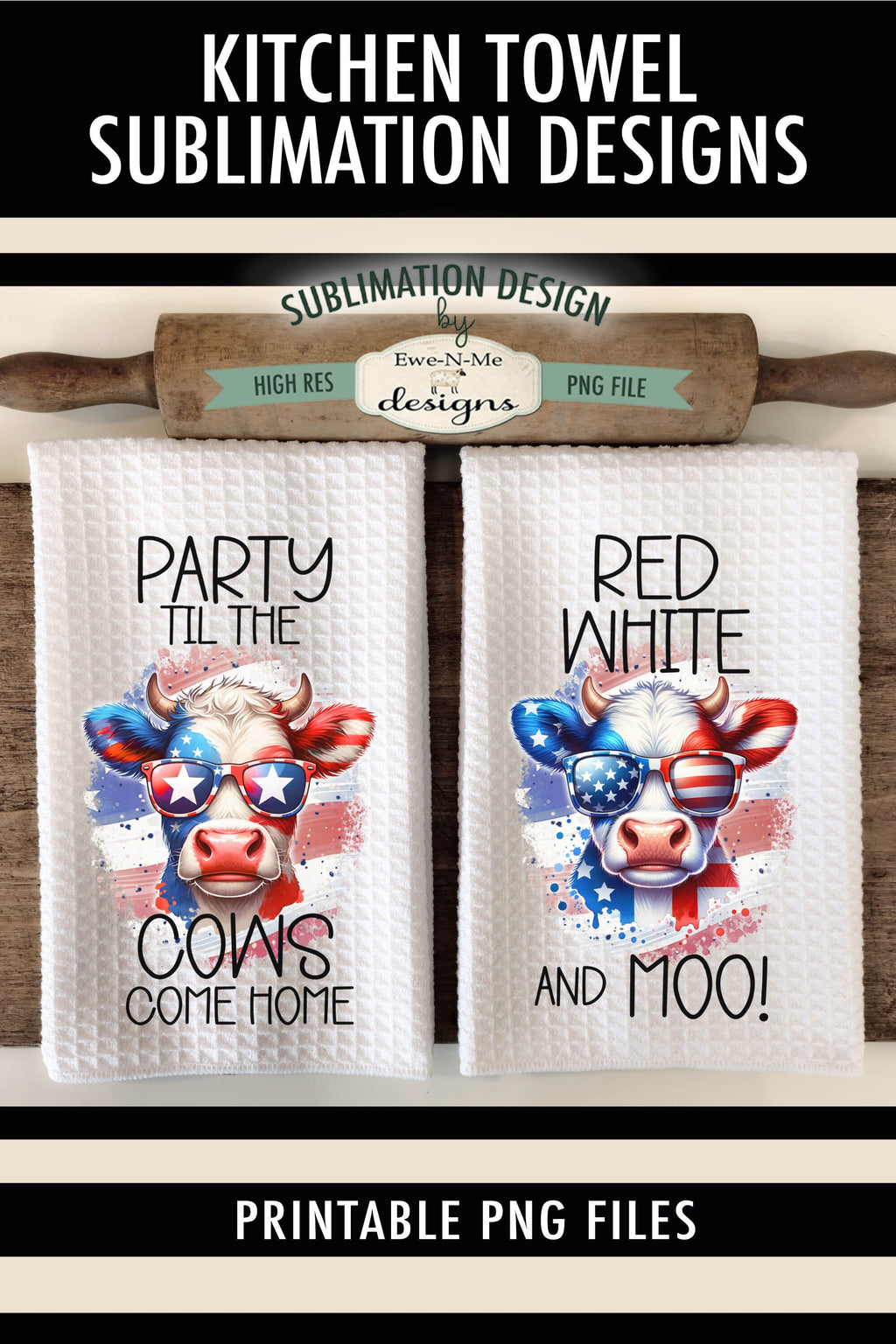 Funny Patriotic Cows - Kitchen Towel Sublimation Designs - So Fontsy