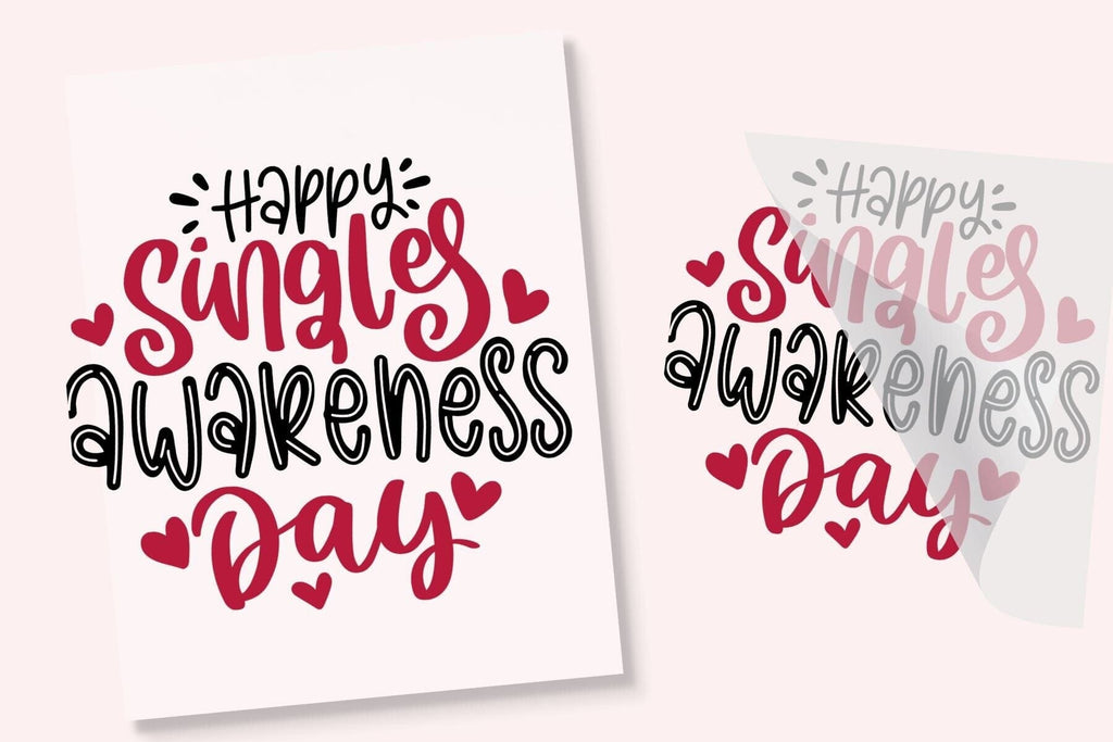Funny Single Valentines Day Iron On Transfer - So Fontsy