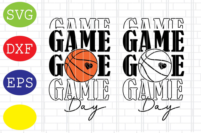 Game Day Basketball Svg, Basketball Clipart, Basketball Cut Files ...