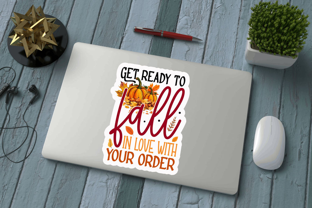 Get ready to fall Sticker Design - So Fontsy