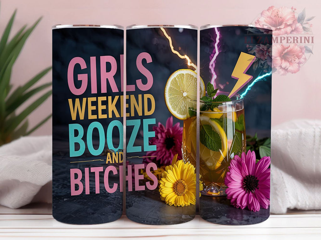 Girls Weekend Party Tumbler Wrap, Booze and Bitches Tumbler, 20oz ...