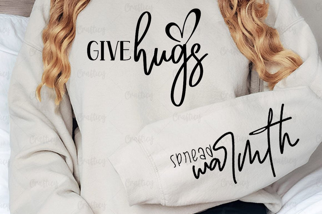Give hugs Sleeve Sleeve SVG Design - So Fontsy