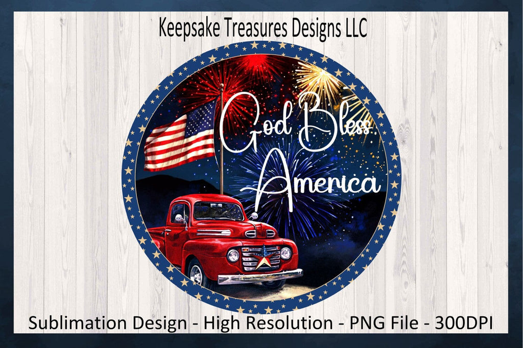 God Bless America Door Sign, Sublimation PNG, Red Vintage Truck, 4th Of ...