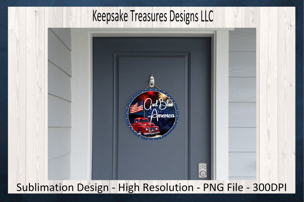 God Bless America Door Sign, Sublimation PNG, Red Vintage Truck, 4th Of ...