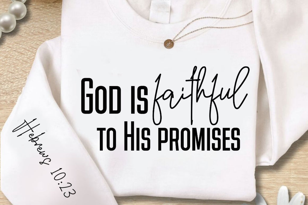 God Is Faithful To His Promises Sleeve SVG Design - So Fontsy