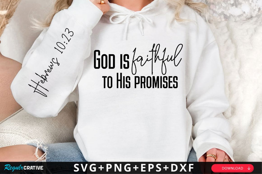 God Is Faithful To His Promises Sleeve SVG Design - So Fontsy