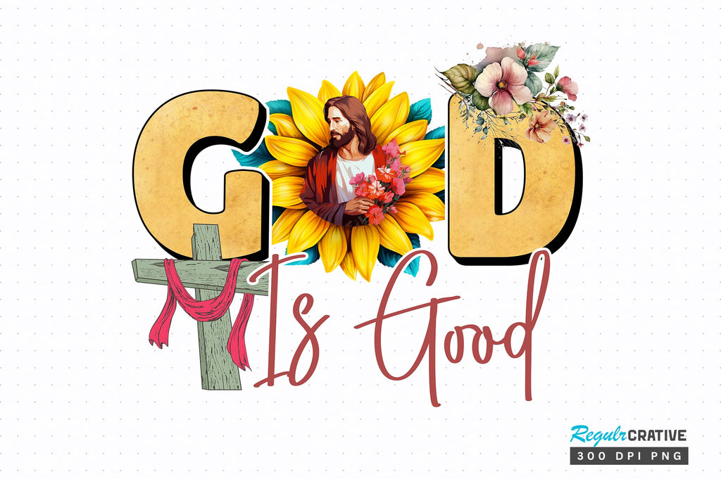 God is good png design - So Fontsy