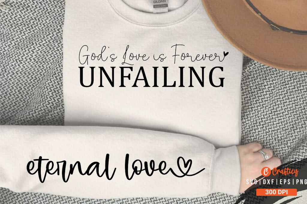 Gods Love is Forever Unfailing Sleeve SVG Design - So Fontsy