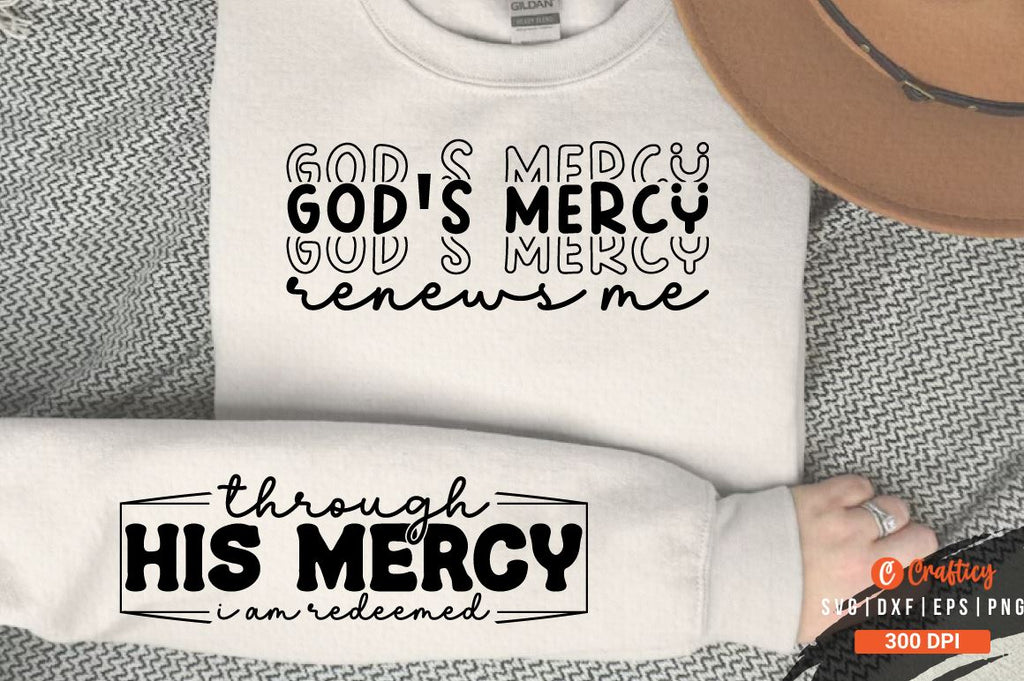 Gods mercy renews me Sleeve SVG Design - So Fontsy