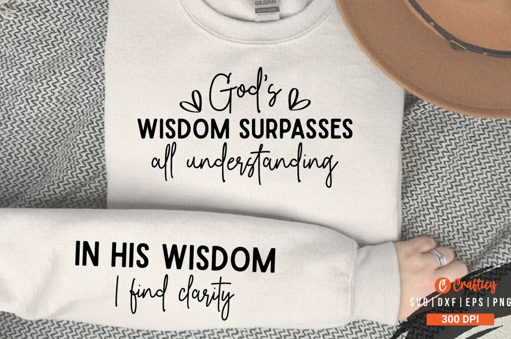 Gods wisdom surpasses all understanding Sleeve SVG Design - So Fontsy