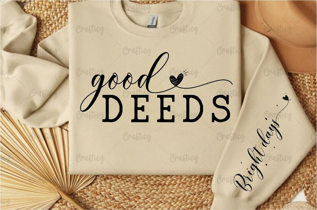 Good deeds Sleeve SVG Design - So Fontsy