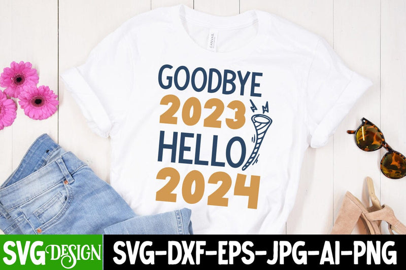 Goodbye 2023 Hello 2024 SVG Cut File, Goodbye 2023 Hello 2024 SVG ...
