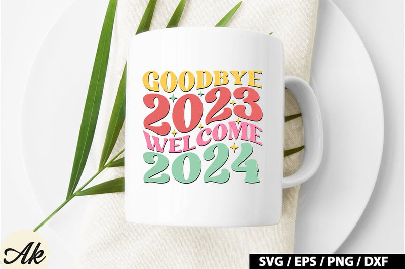 Goodbye 2023 welcome 2024 Retro SVG - So Fontsy