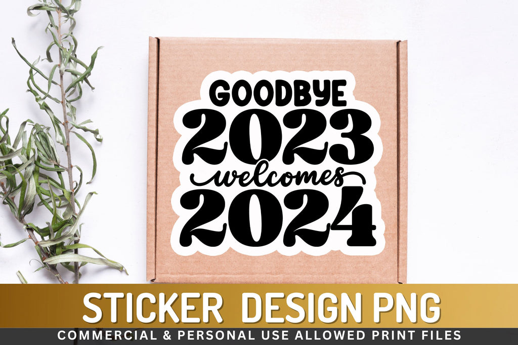 Goodbye 2023 welcomes Sticker Design - So Fontsy